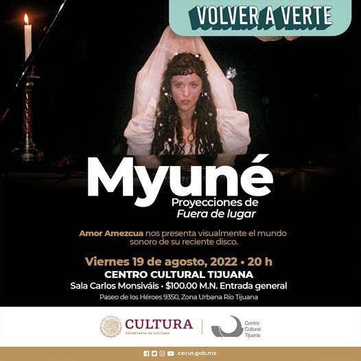 Myuné · Proyecciones de Fuera de lugar - Espectáculos - Tijuana